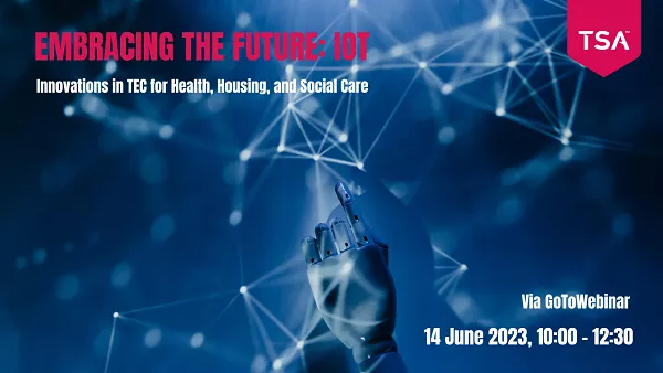 TSA - Embracing the future: IoT - Innovations in TEC for Health ...